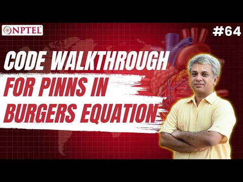 #64 Code Walkthrough for PINNs in Burgers Equation | Inverse Methods in Heat Transfer