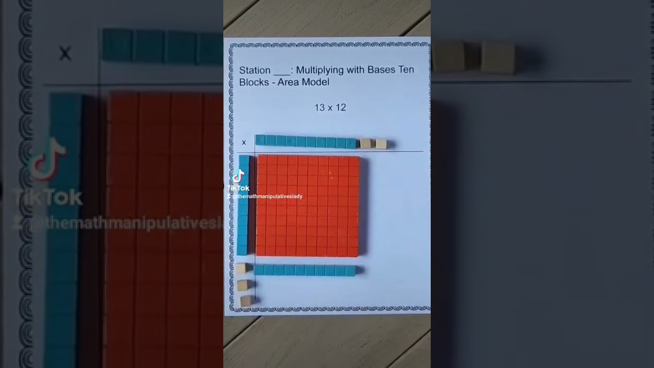 Multiplying- Area Model with Base Ten Blocks