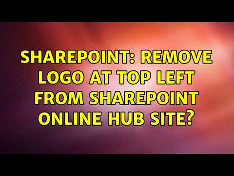 Sharepoint: Remove logo at top left from sharepoint online hub site? (2 Solutions!!)