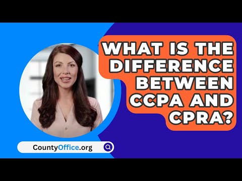 What Is The Difference Between Ccpa And Cpra? - CountyOffice.org