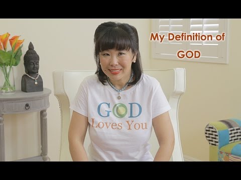 My Definition of GOD: How I Know GOD