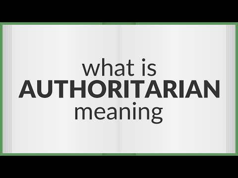 Authoritarian | meaning of Authoritarian