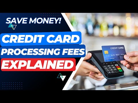 Credit Card Processing 101 Fees Explained - Credit Card Processing for Small Business