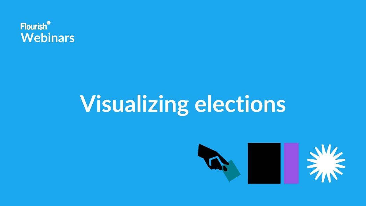 How to effectively visualize elections data – Flourish webinar