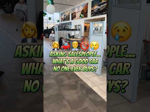 What's a good car no one ever buys? 🤨🚗 #cardealer