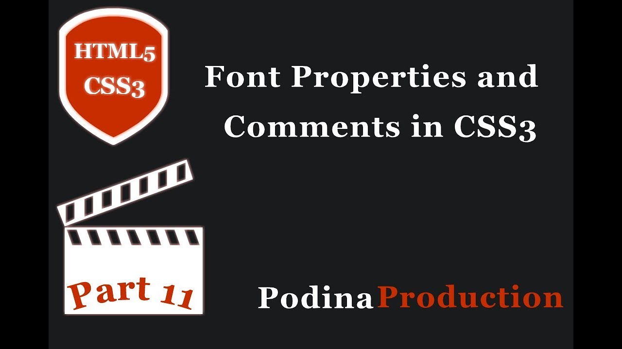 Font Properties, Comments | HTML5 CSS3 Tutorials (Part 11)