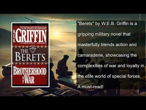 The Berets by W.E.B. Griffin | Part 1 | Full Audiobook | Vietnam War Military Thriller
