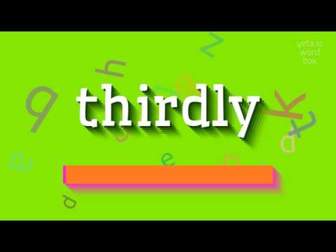 How to say "thirdly"! (High Quality Voices)