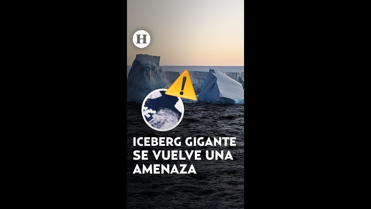 ¡Alerta en la Antártida! A23A el iceberg más grande del mundo podría chocar contra una isla