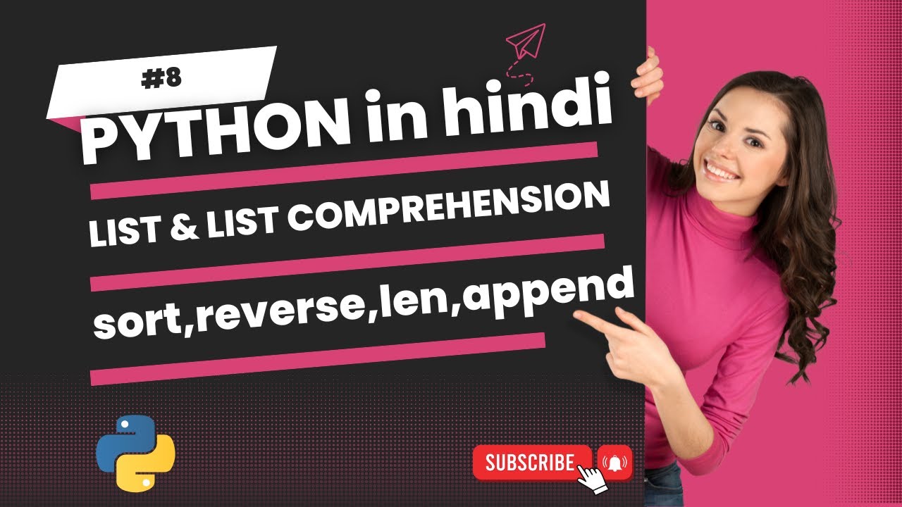 Python Programming Tutorial #8:List & List comprehension sort,append,reverse,pop etc