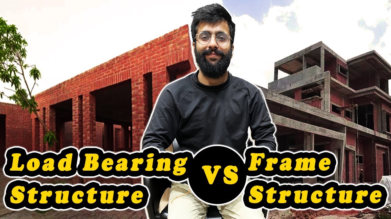 Load bearing Structure vs Rcc frame structure | Structure design | Architecture