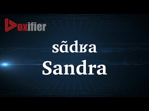 How to Pronunce Sandra in French - Voxifier.com
