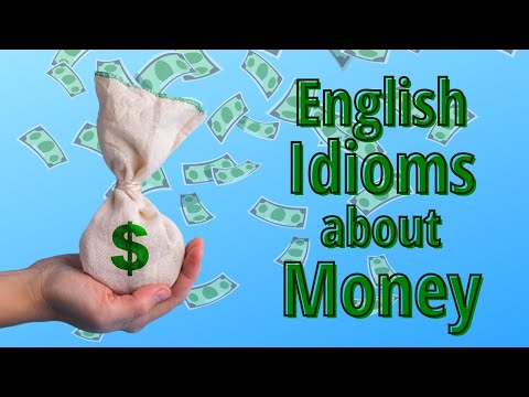 Powerful Money Idioms and Phrases in English - Learn Money Idioms