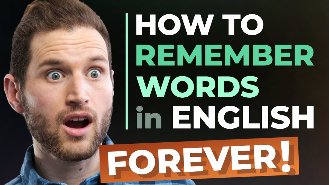 Never Forget a Word in English Again! | Tips for Memory and ...