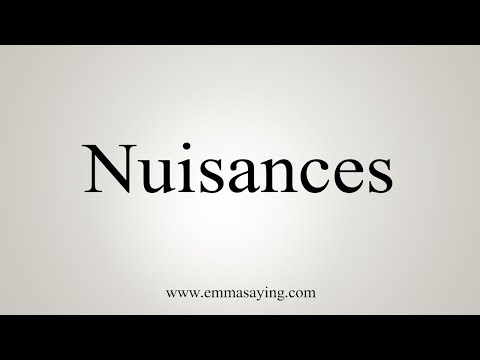 How To Say Nuisances
