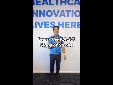 Learn The F.A.S.T. Signs of Stroke