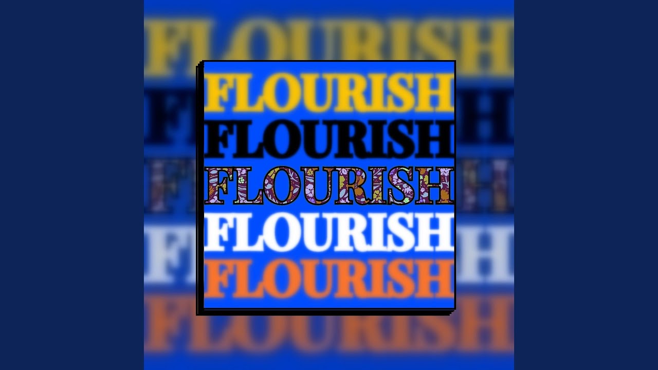 Flourish