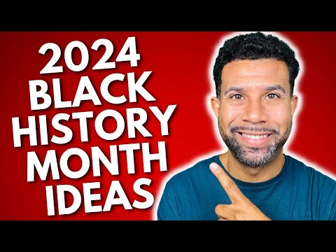 10 Black History Month Ideas for 2024