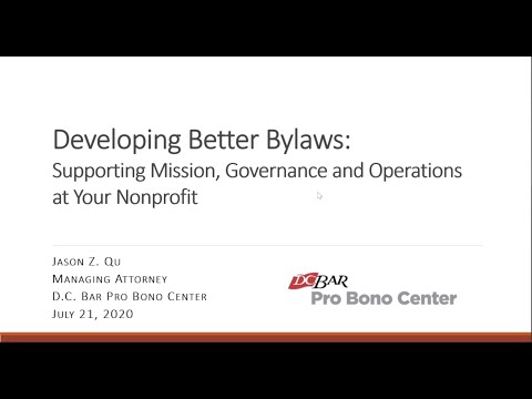 Developing Better Bylaws - Supporting Mission, Governance and Operations at Your Nonprofit