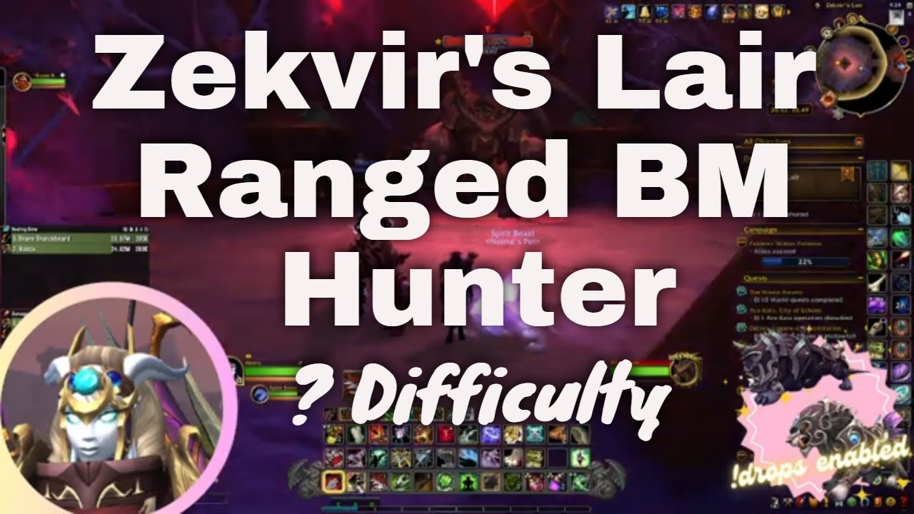 Zekvyr still Impossible on BM hunter - General Discussion - World of ...