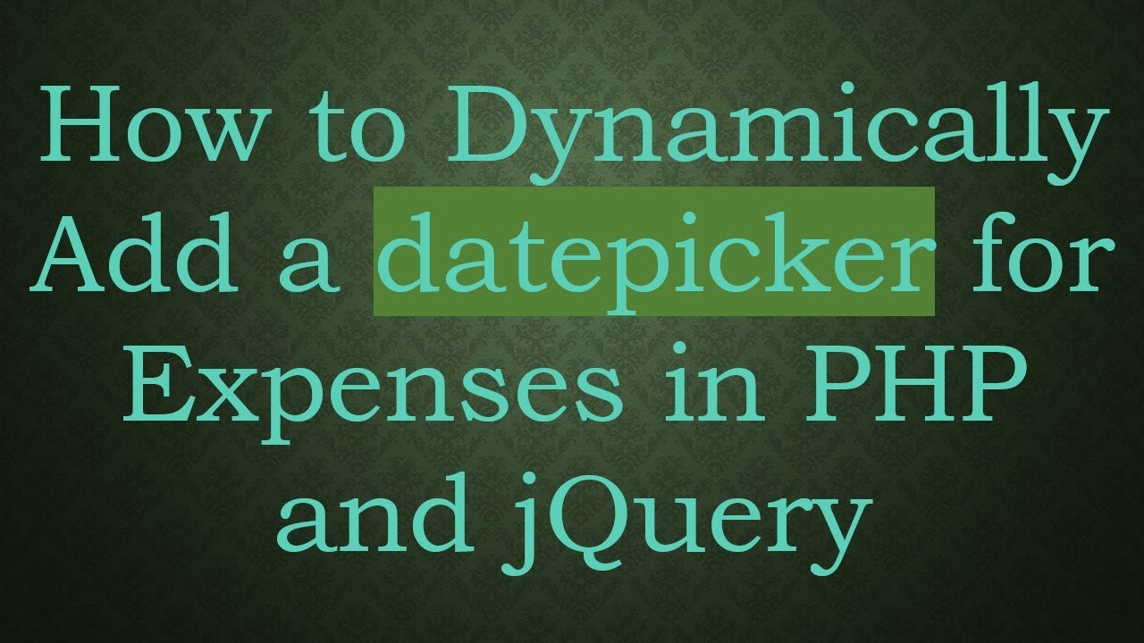 How to Dynamically Add a datepicker for Expenses in PHP and jQuery