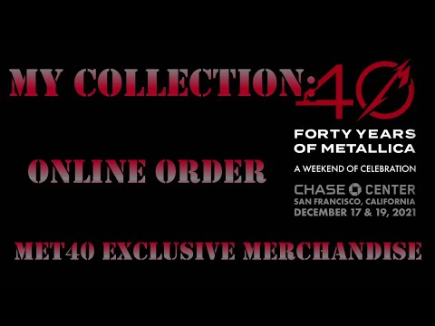 My Collection - Metallica - Met40 Online Merchandise (November 2021)