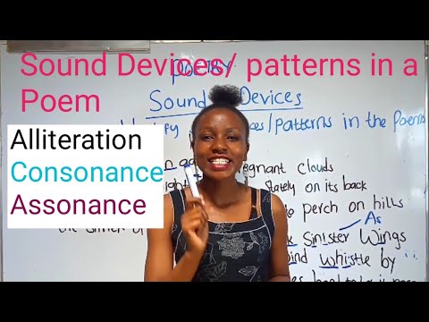 Oral Poetry: Sound Devices/ Patterns in a Poem, Alliteration, Consonance and Assonance