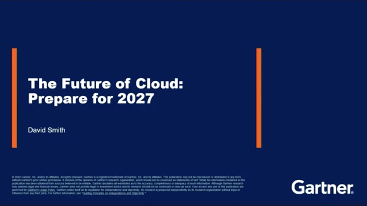 The Future of Cloud: 2027 l Gartner IT Infrastructure, Operations & Cloud Strategies Conference