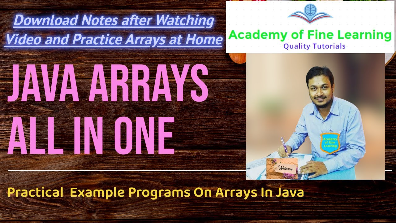 Arrays in Java | Practical Programs on Arrays | Initialization and Accessing | 1D and 2D Arrays