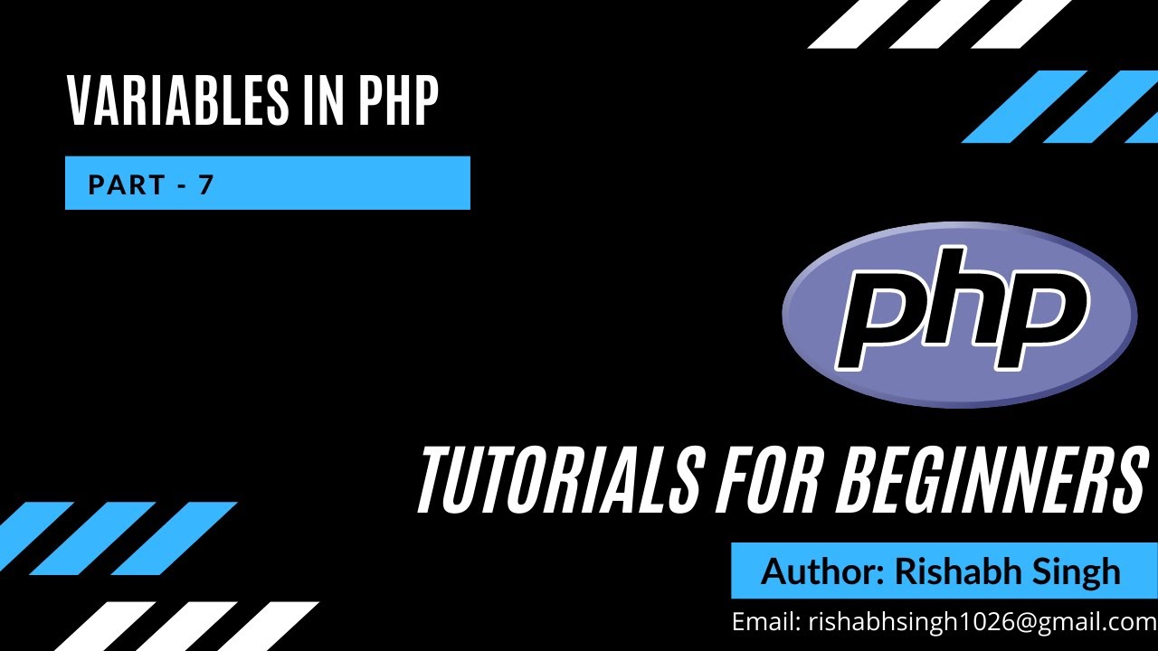 Part 7 || Variables In PHP || PHP Tutorials for Beginners || In Hindi