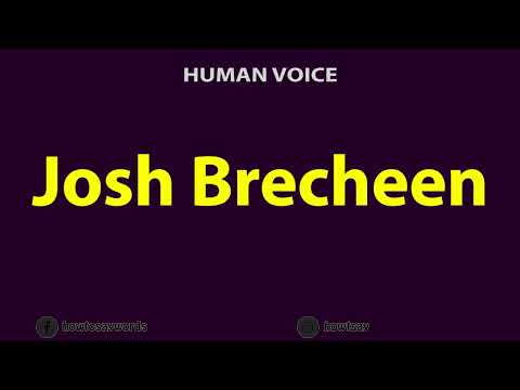 How to Pronounce Josh Brecheen