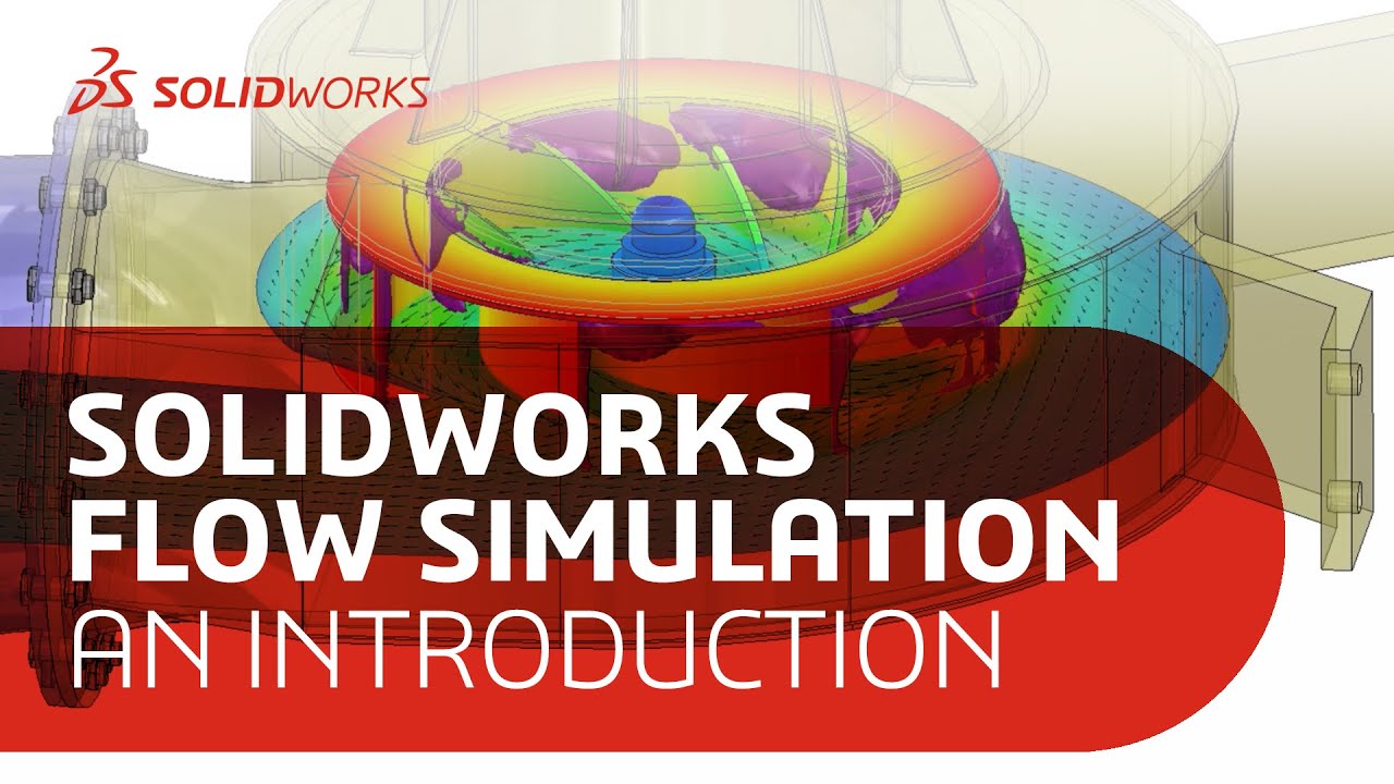 An Introduction to SOLIDWORKS Flow Simulation