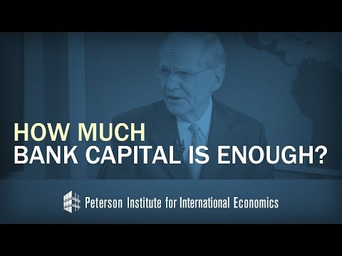 How Much Bank Capital Is Enough?