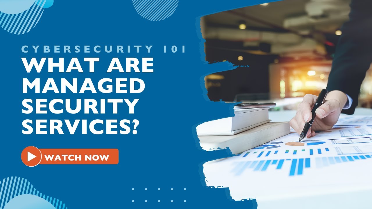 What are Managed Security Services?