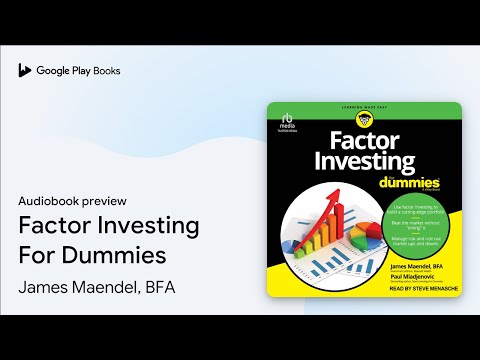 Factor Investing For Dummies by James Maendel, BFA · Audiobook preview
