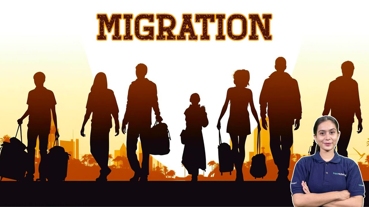 Understanding Migration: Types, Causes, and Impacts Explained | Where and Why Do People Move?