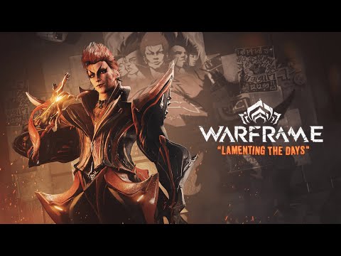 Warframe | "Lamenting the Days" ft. Jake Bowen, Mark Holcomb, Elliot Coleman