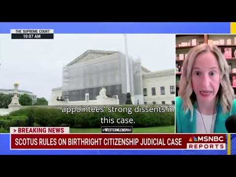 MSNBC Legal Analyst hyperventilates over SCOTUS nuking nationwide injunctions: