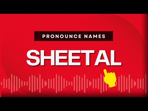 How to Pronounce Sheetal - PronounceNames.com