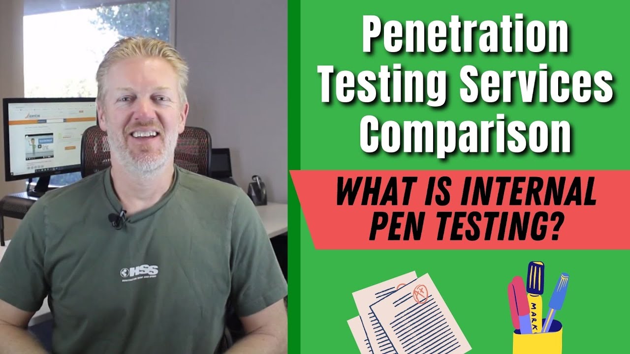 Penetration Testing Services Comparison: What is Internal Pen Testing?