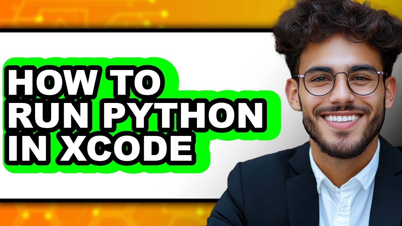 How to Run Python in Xcode - Easy Guide
