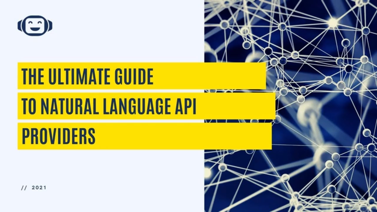 The Ultimate Guide To Natural Language API Products