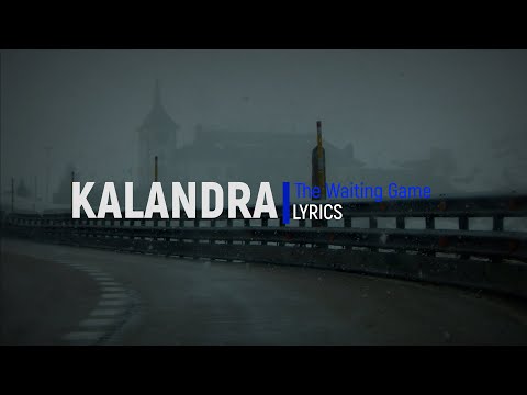 KALANDRA - The Waiting Game 📜 (LYRIC VIDEO) 🔠