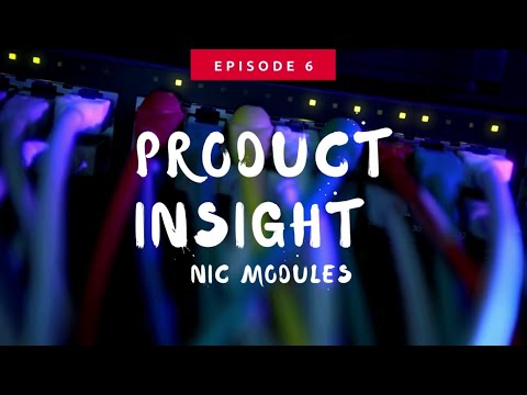 Product Insight Episode 6: F.A.S.T Kit Solution for NIC Modules