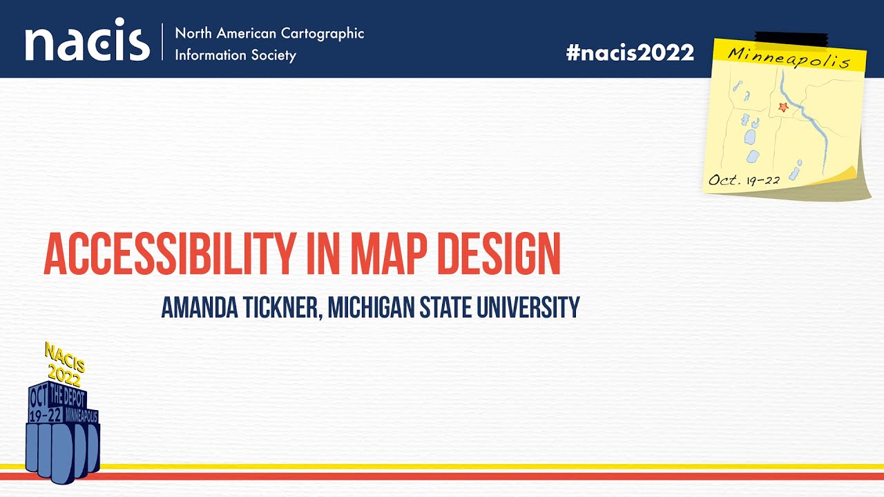 Accessibility in map design - Amanda Tickner, Michigan State University
