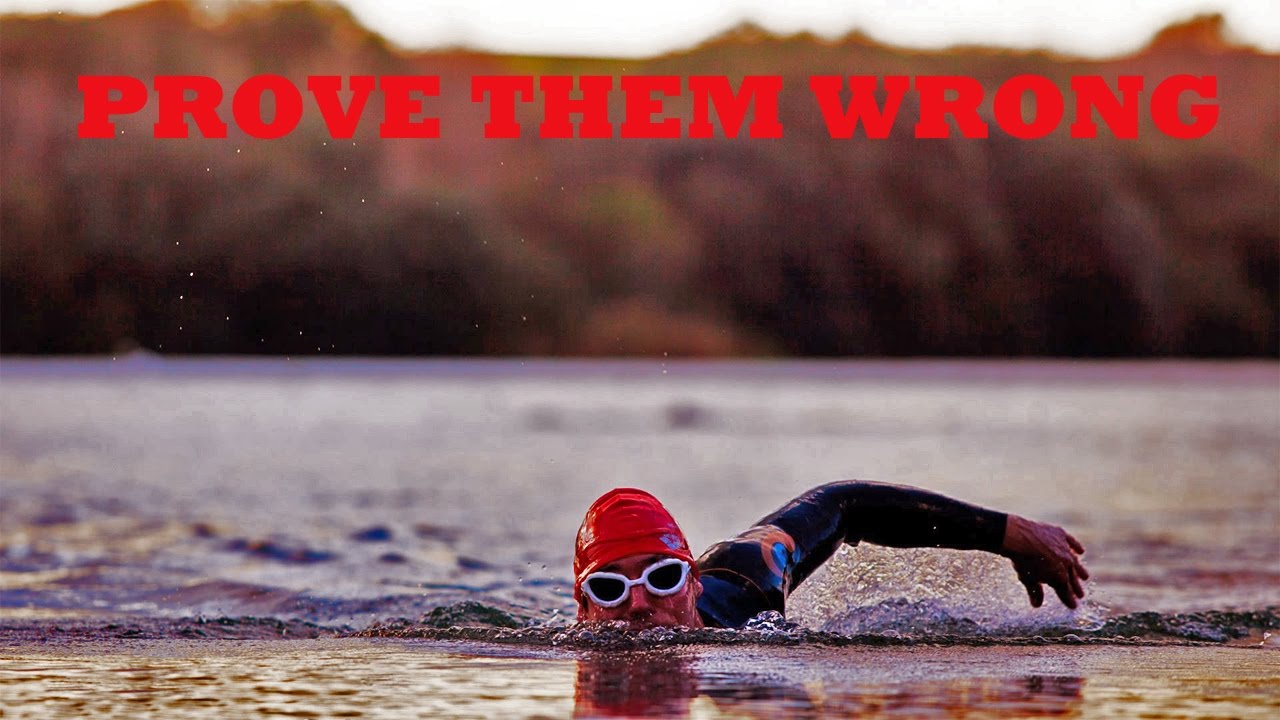 Prove Them Wrong // Triathlon Motivation 2017