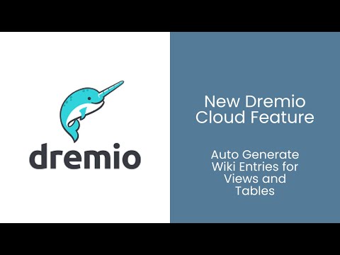 New Dremio Cloud Feature: Wiki Autogeneration for Tables and Views