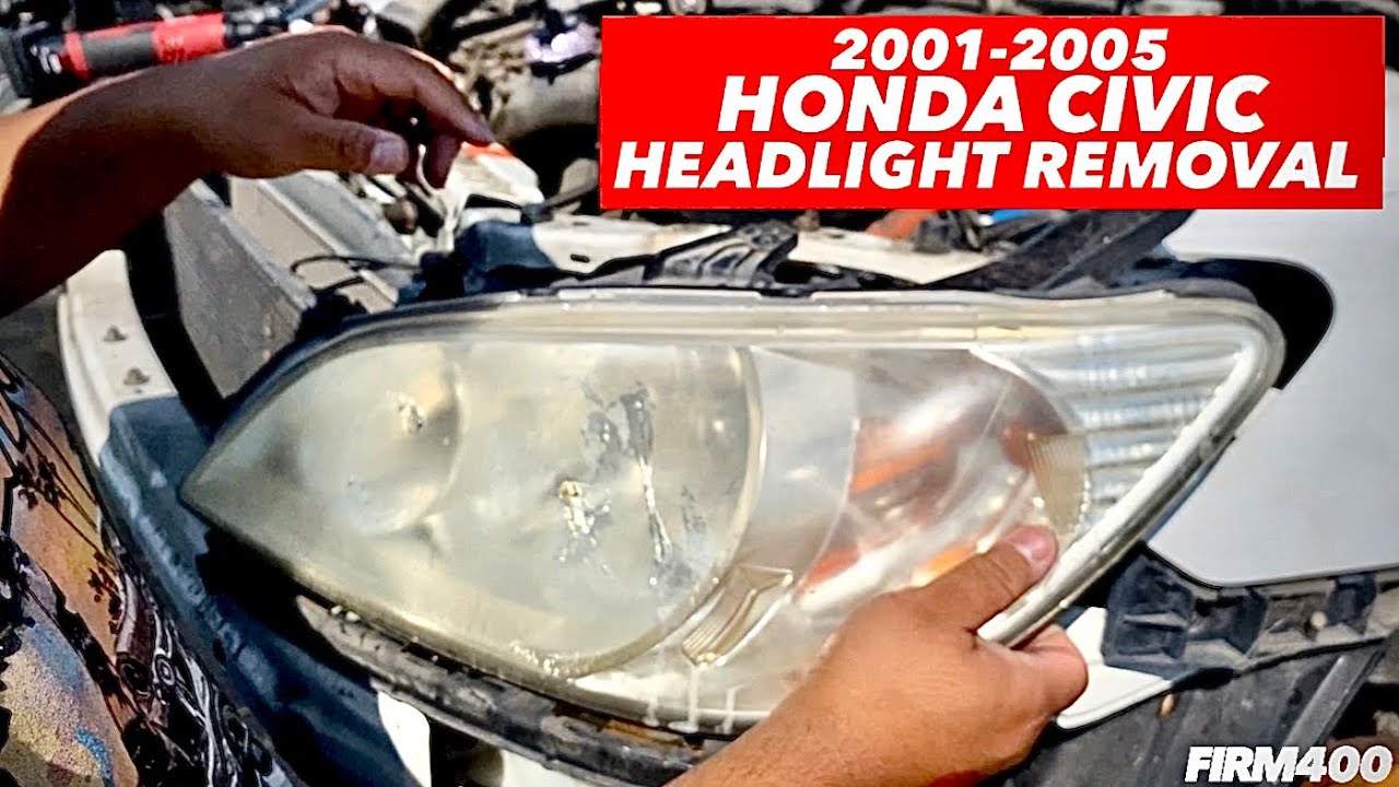 2001-2005 HONDA CIVIC - HOW TO REMOVE HEADLIGHTS - DIY