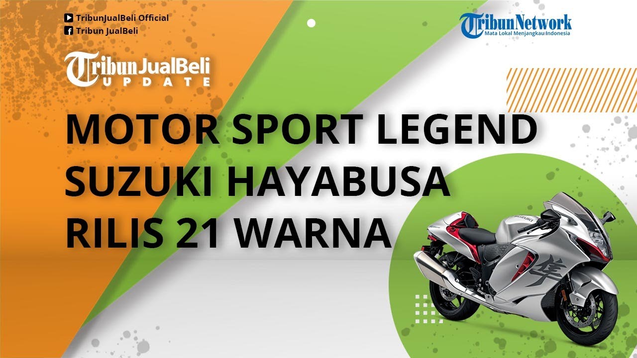 Motor Sport Legendaris Suzuki Hayabusa Rilis 21 Warna Ekslusif, Tampil ...