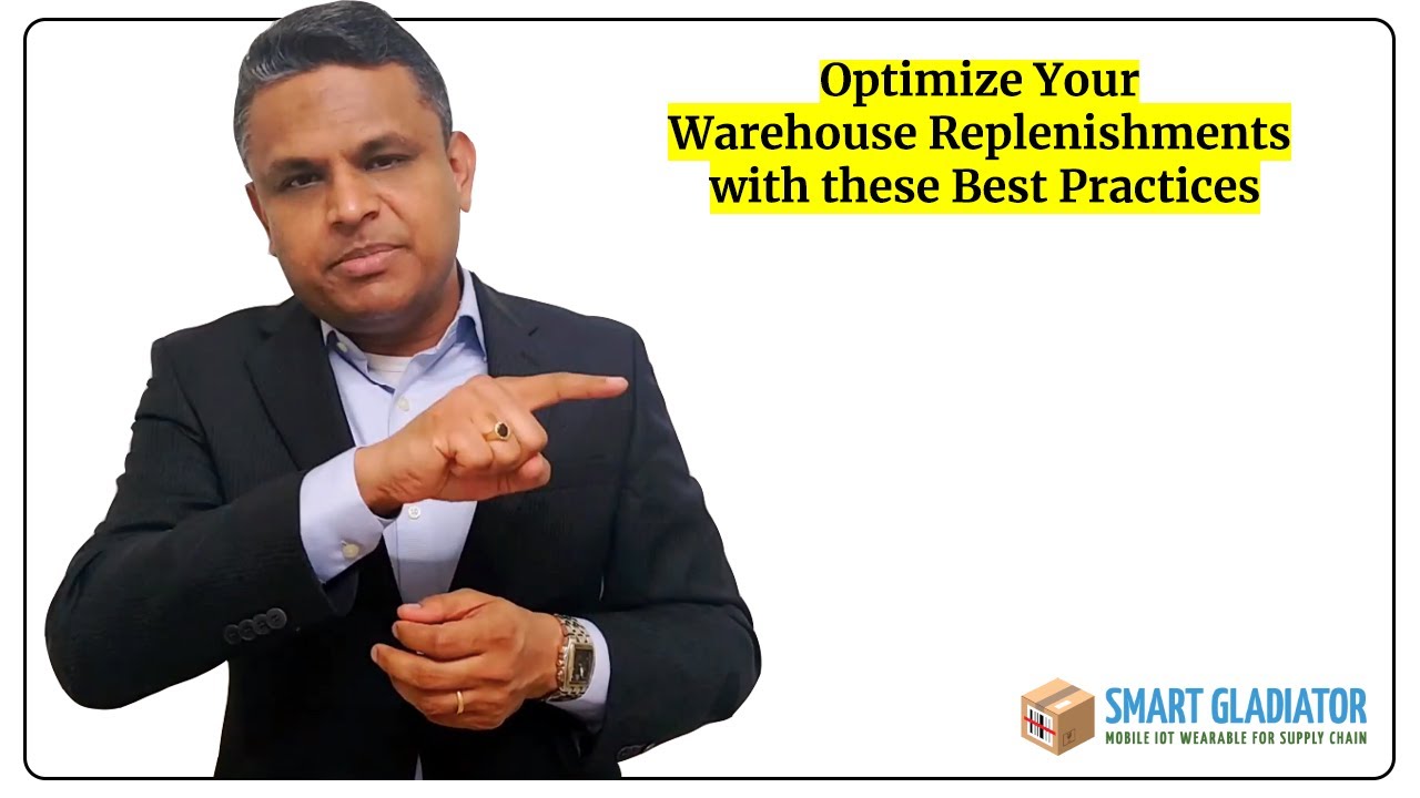The 3 Best Practices to Optimize Your Warehouse Replenishments | Smart Gladiator